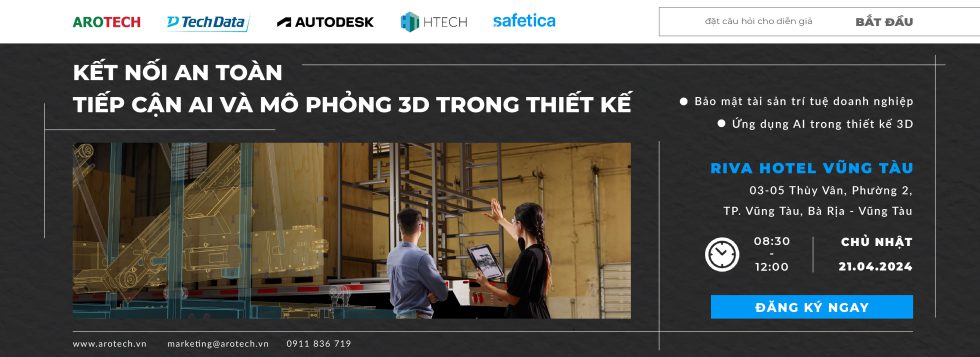 [Đăng ký tham dự] workshop “Kết nối an toàn – Tiếp cận AI và mô phỏng 3D trong thiết kế”