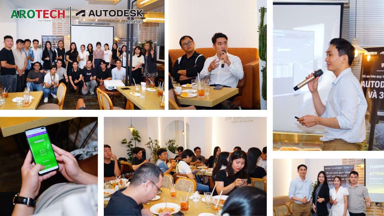 Arotech tổ chức thành công sự kiện Autodesk: “Tối ưu hóa quy trình thiết kế sản xuất cùng ...